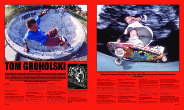 TOM GROHOLSKI – Juice Magazine