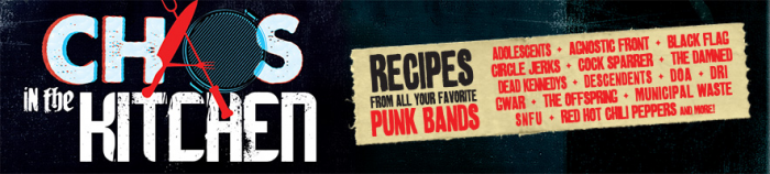 Chaos in the Kitchen: Recipes from Punk Rockers | Juice Magazine